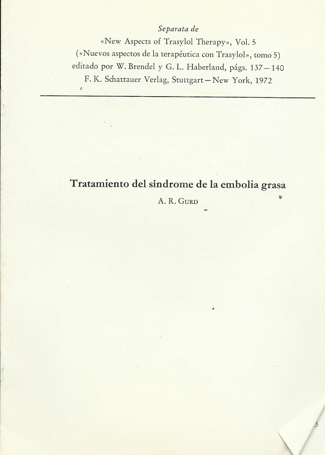 Tratamiento del Sindrome de Embolia Grasa | Blog de Tomás Cabacas